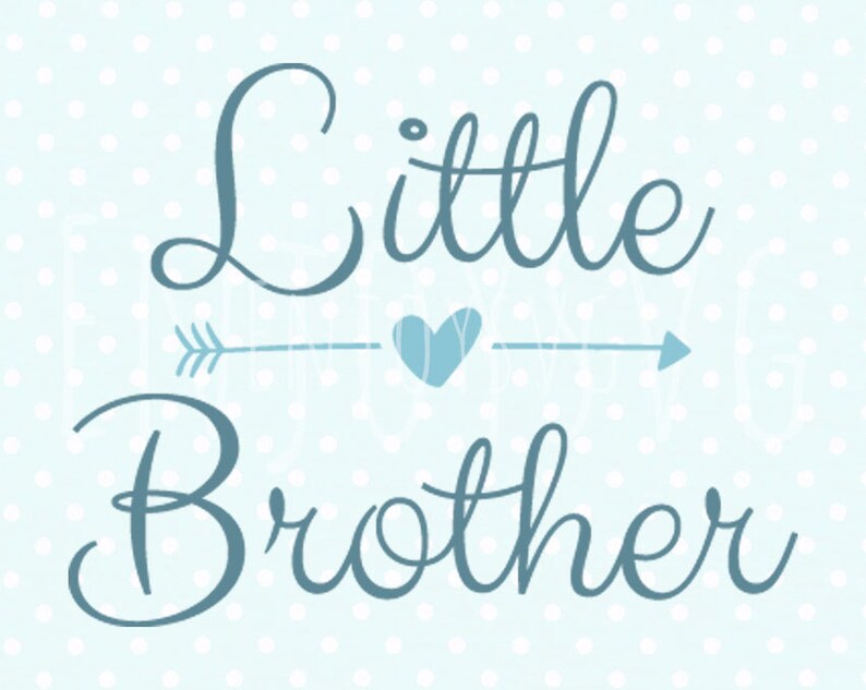 Little Brother SVG Cutting File Svg File CAMEO Svg Cut Svg - Etsy