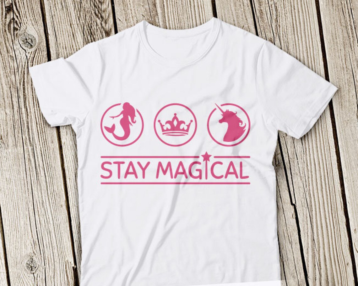 Stay Magical Svg Unicorn Svg Stay Magical Svg File Crown Svg | Etsy