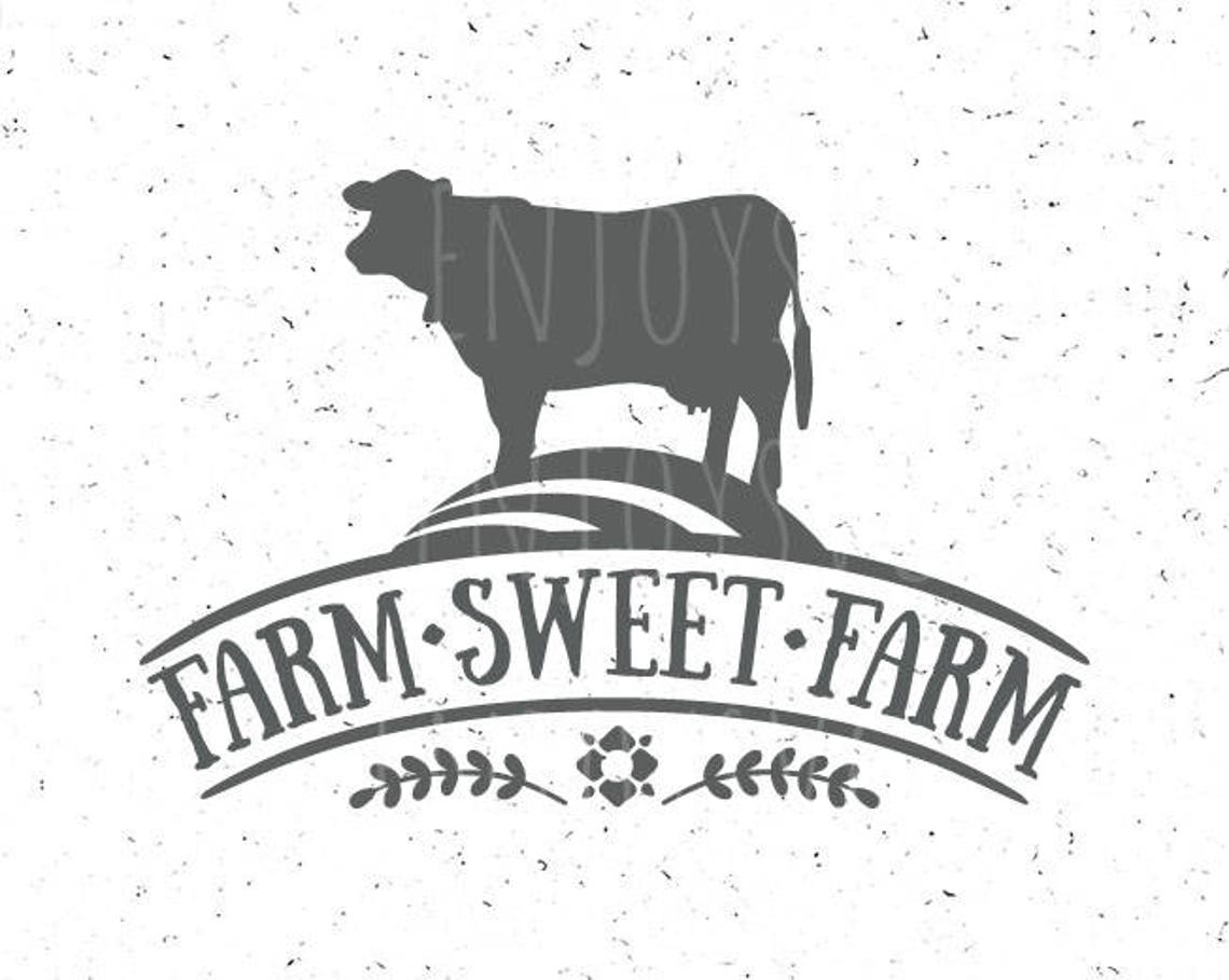 Farm Sweet Farm SVG Farm Svg Farmer Svg Cow Svg Cow Svg File | Etsy