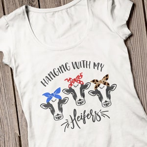 Hanging With My Heifers Svg, Funny Cow Svg, Hanging Heifers Svg, Farm ...