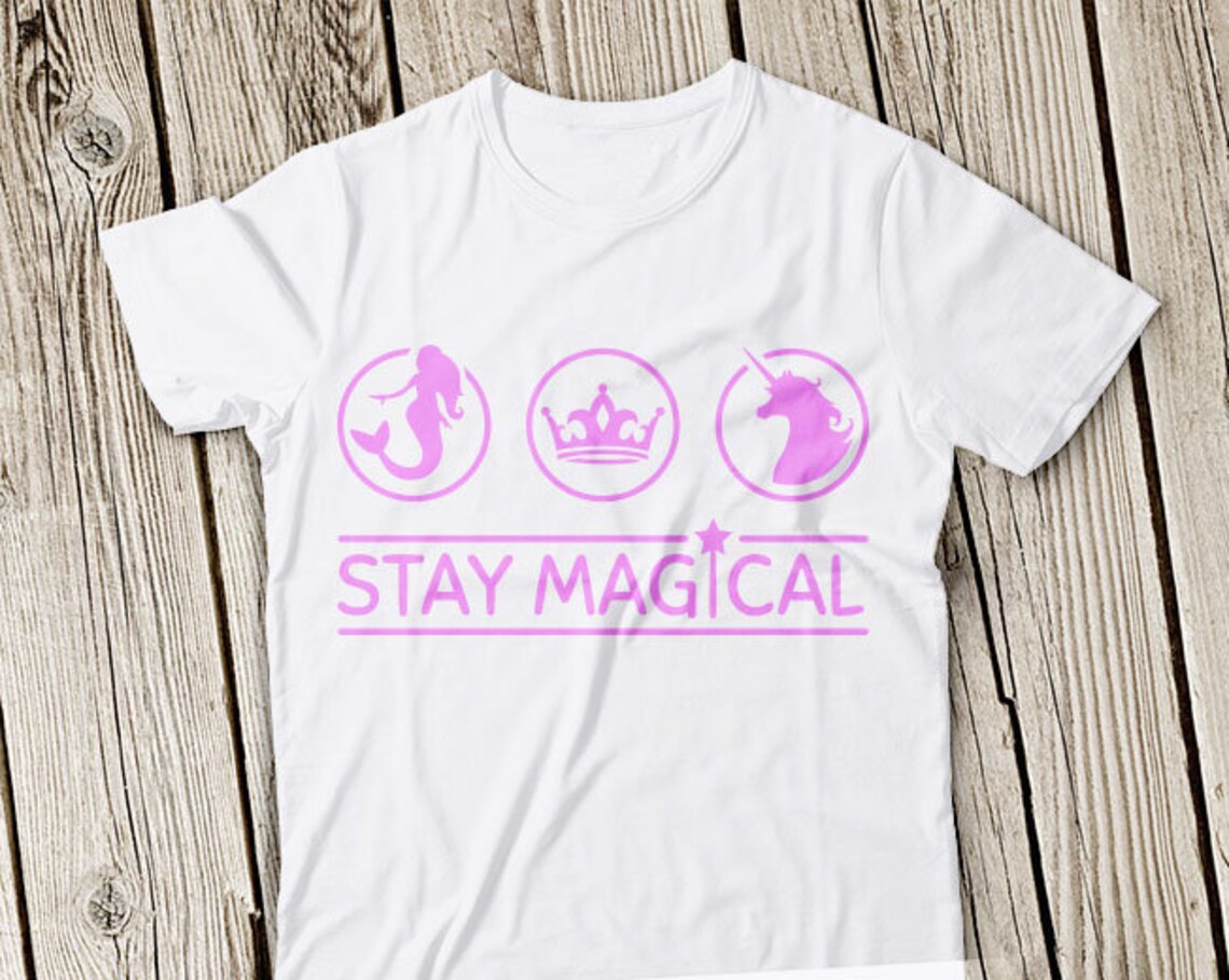 Stay Magical Svg Unicorn Svg Stay Magical Svg File Crown Svg | Etsy