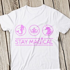 Stay Magical Svg Unicorn Svg Stay Magical Svg File Crown Svg - Etsy