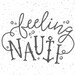 Feeling Nauti Svg, Anchor Svg, Summer Svg, Feeling Nauti Svg File ...