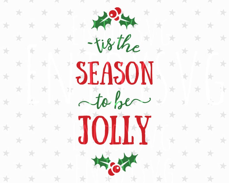Tis the Season to be Jolly svg Christmas SVG Jolly Christmas | Etsy