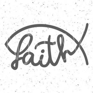 Faith SVG Jesus Fish Svg Faith Svg File Jesus Fish Svg File Faith Svg ...