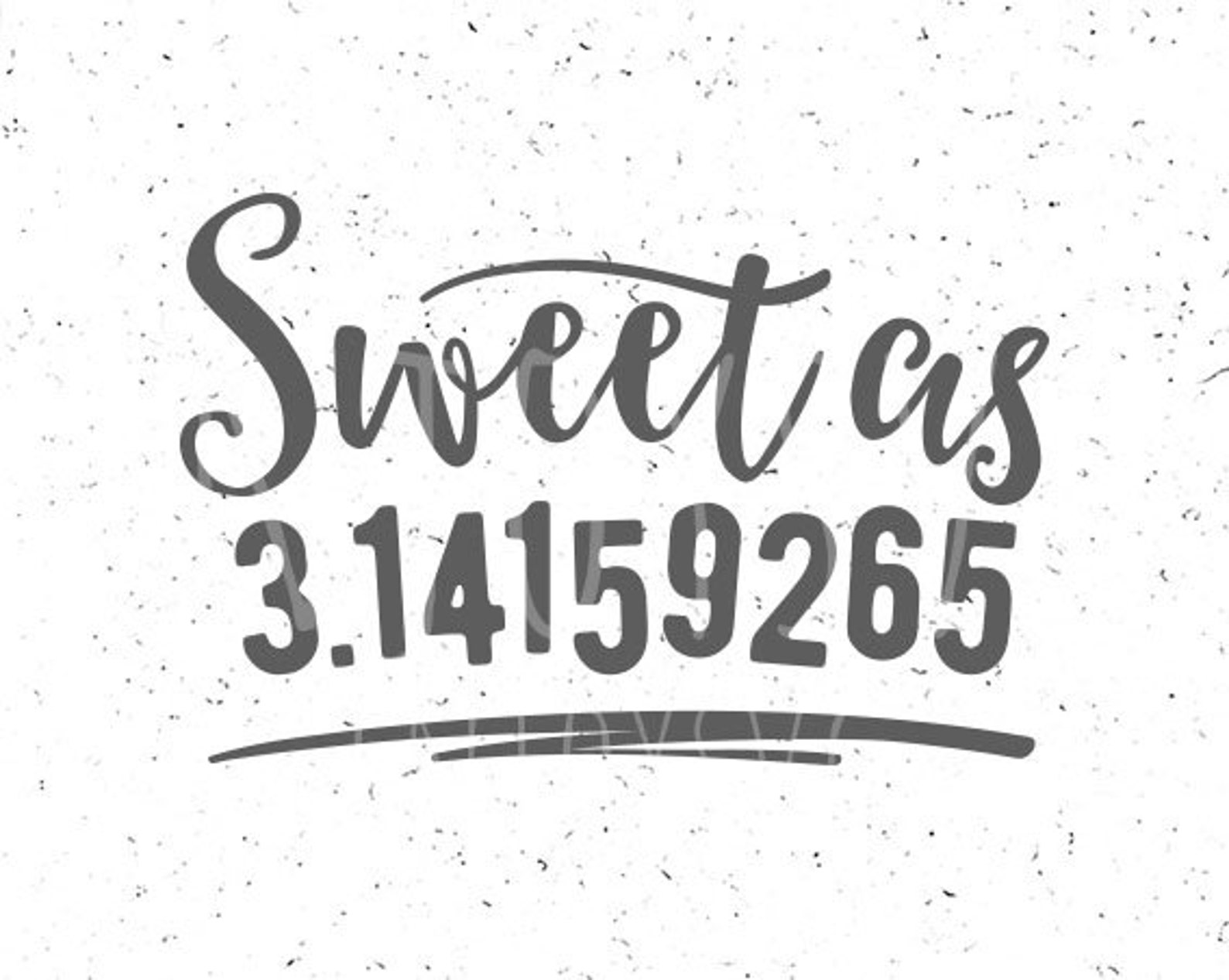 Sweet as Pi Svg Happy Pi Day Svg Sweet as 3.14 Svg 3.14 - Etsy
