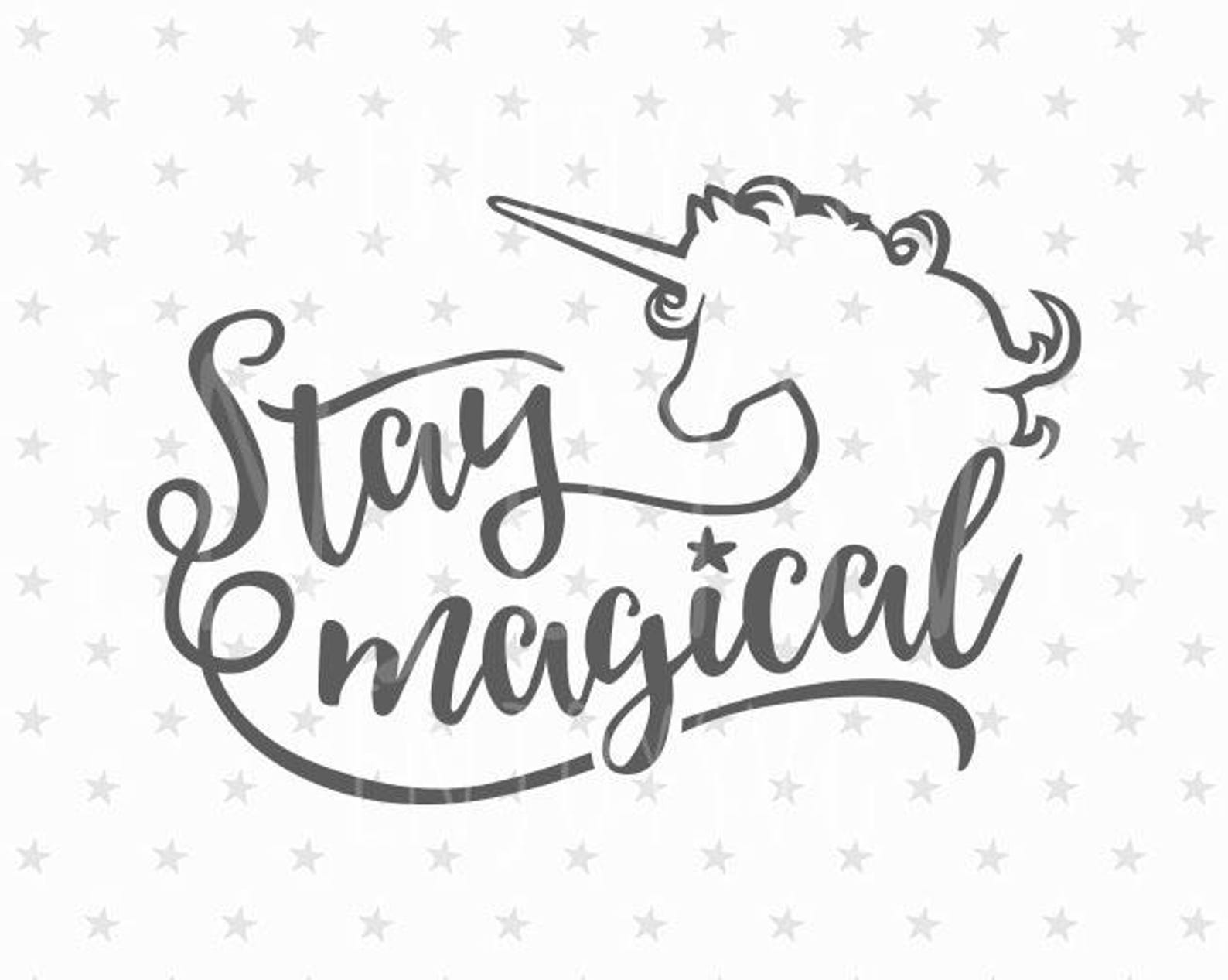 Stay Magical Svg Unicorn Svg Stay Magical Svg File Unicorn Svg - Etsy ...