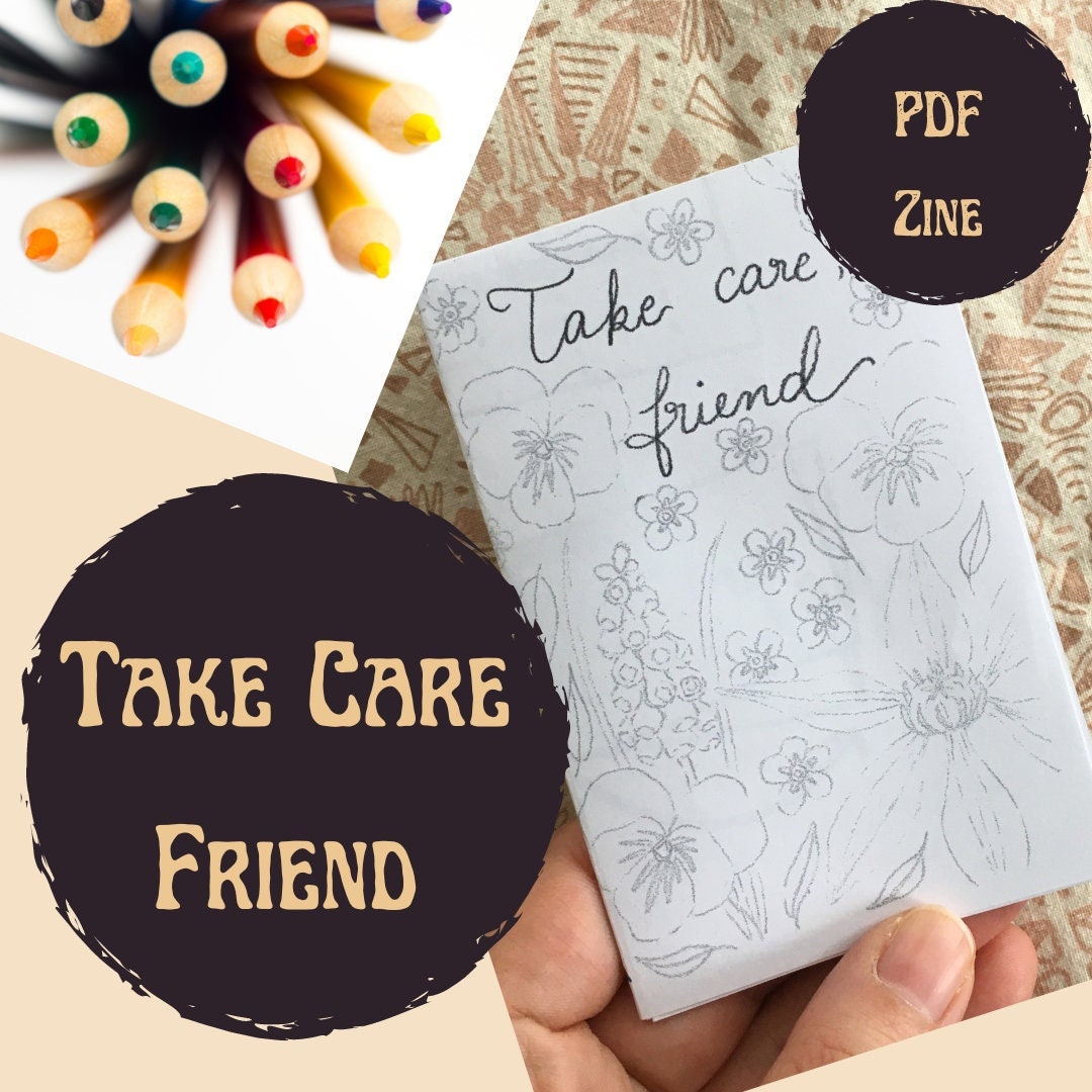 Take Care Friend - Self Care Zine - Printable Coloring Page PDF - Etsy