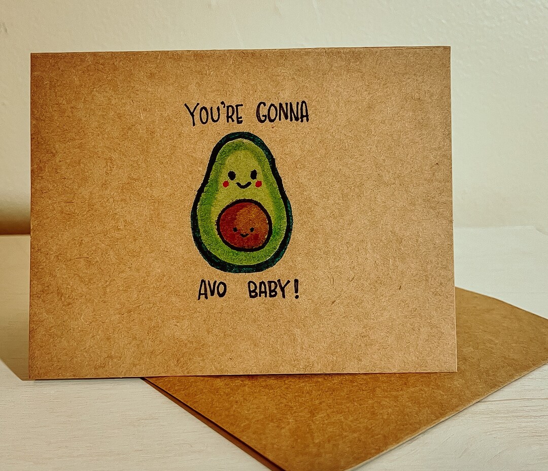 Youre Gonna Avo Baby Pun Punny Cute Baby Shower Card Avocado Card - Etsy