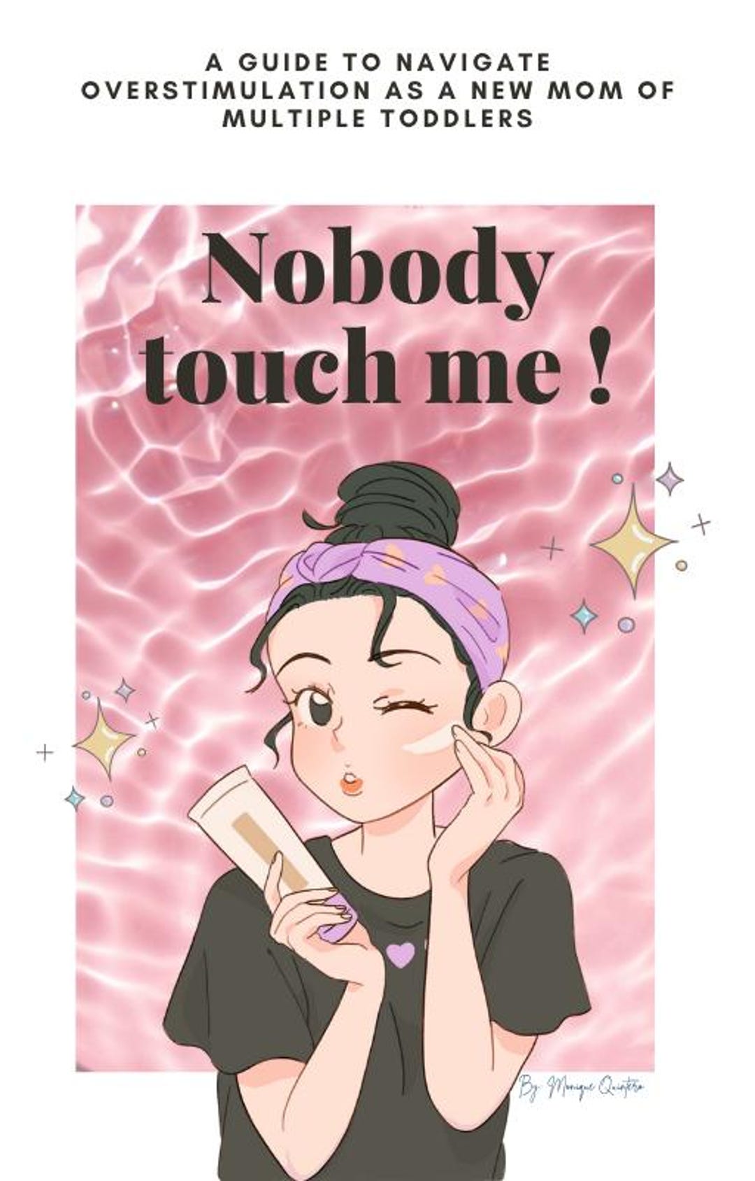 POSTPARTUM OVERSTIMULATION - Nobody Touch Me E-book - Self-care ...
