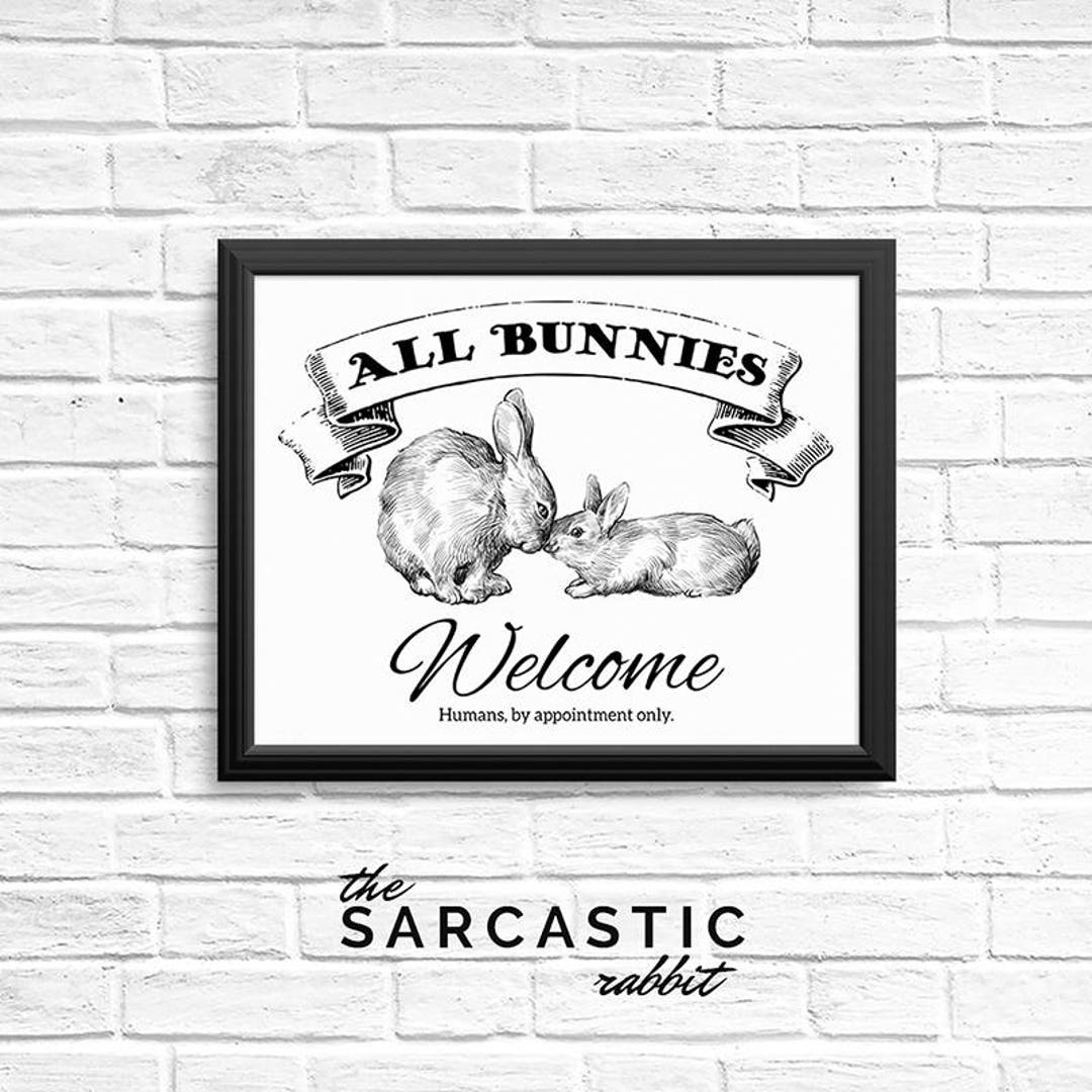All Bunnies Welcome, Rabbit, Bunny, Art, Print, Poster, 8x10, Instant ...