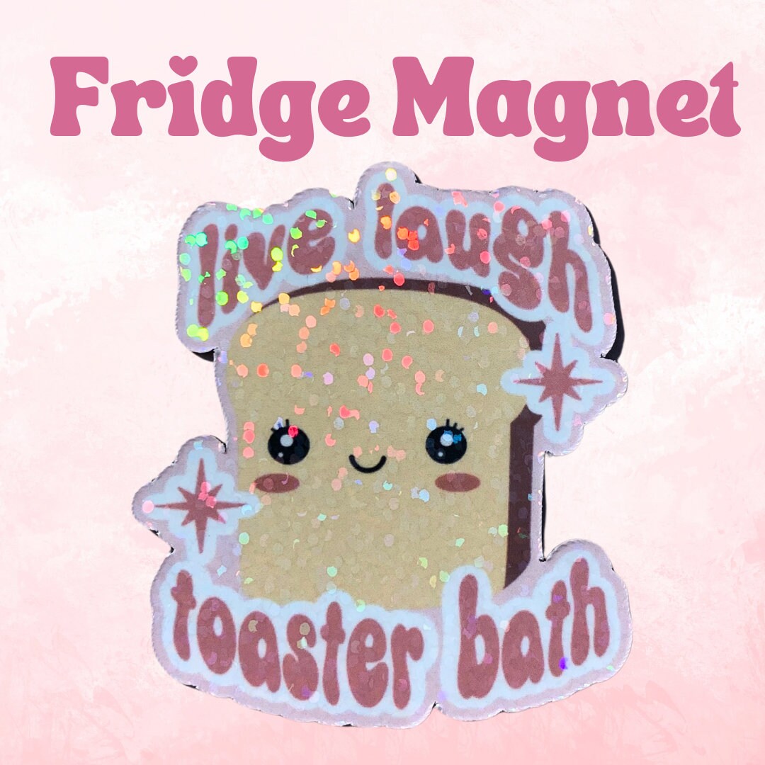 Love Laugh Toaster Bath MAGNET ~ Water Resistant ~ Holographic - Etsy