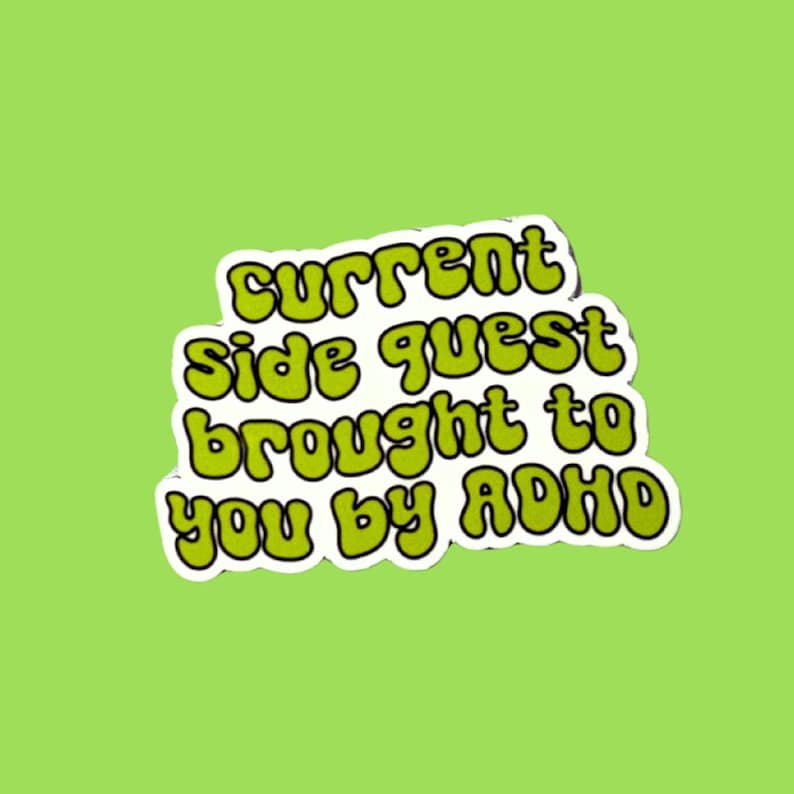 ADHD Side Quest Vinyl Sticker - Etsy