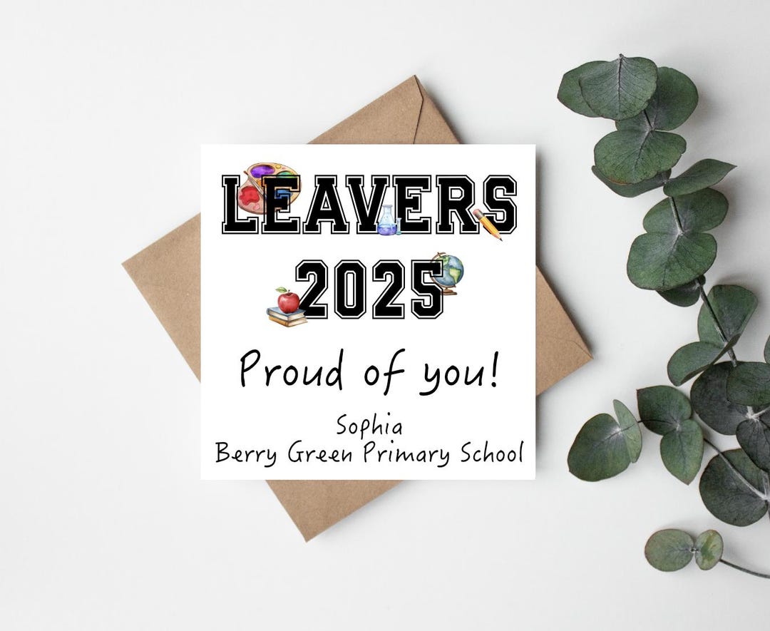 School Leavers Card Proud of You, Leaving Year 6 Year 11 Leaving School ...