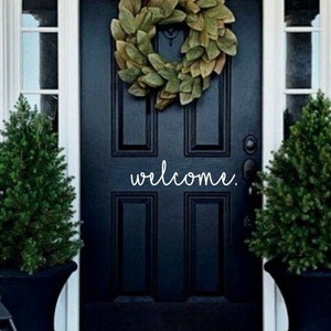 Welcome | Vinyl Decal | Farmhouse Door | Farmhouse Welcome | Vinyl ...