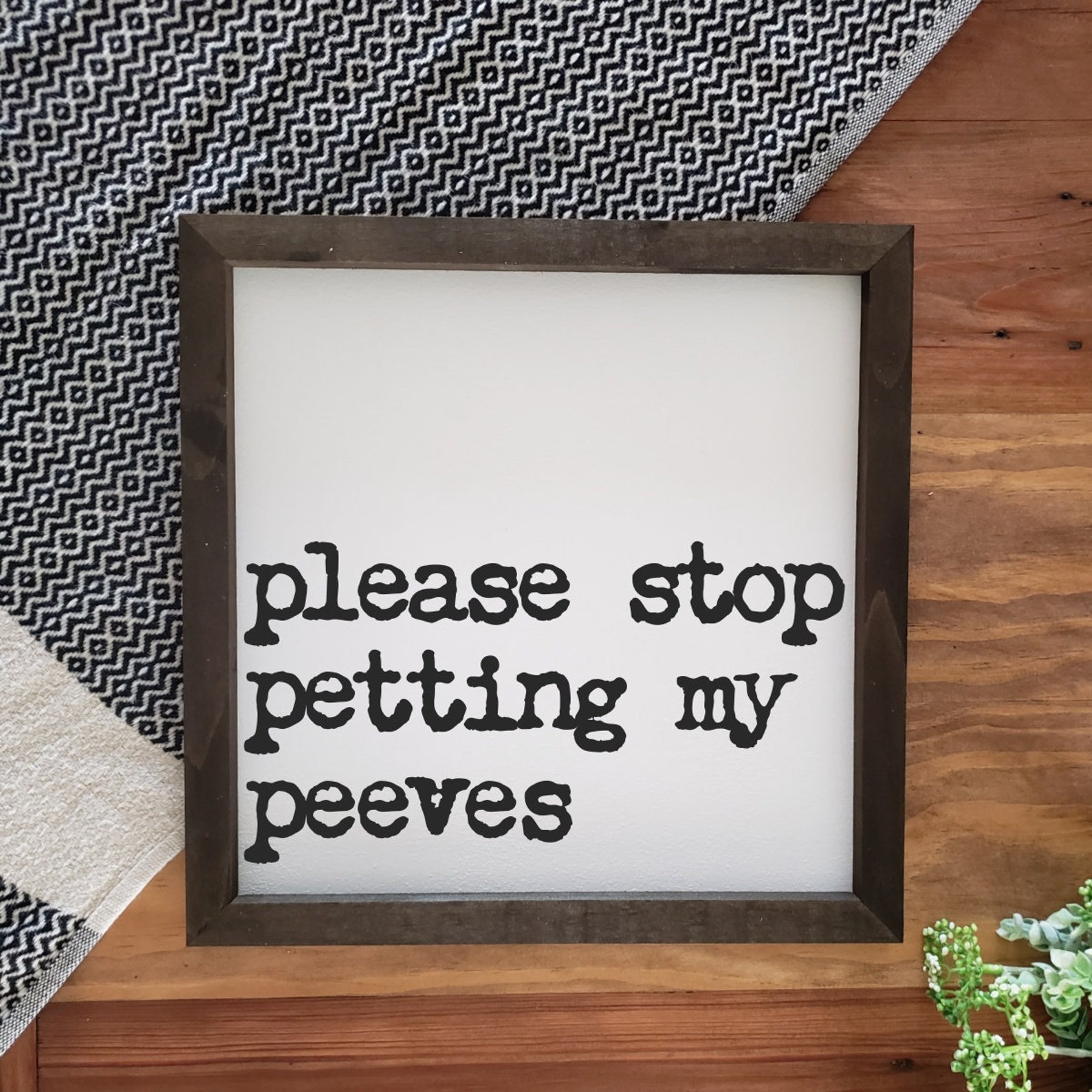 Please Stop Petting My Peeves Wood Sign - Funny Farmhouse Sign - Etsy