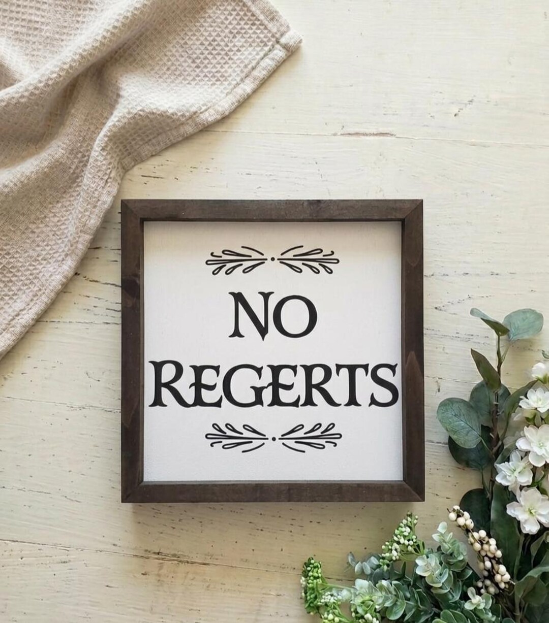 No Regerts - Funny Wood Sign - Etsy