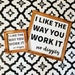 I Like the Way You Work It No Diggity Wall Hanging Farmhouse Funny Sign ...