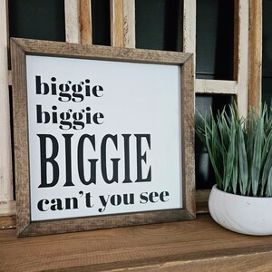 Biggie Lyrics Farmhouse Sign, Funny Modern Decor - Etsy