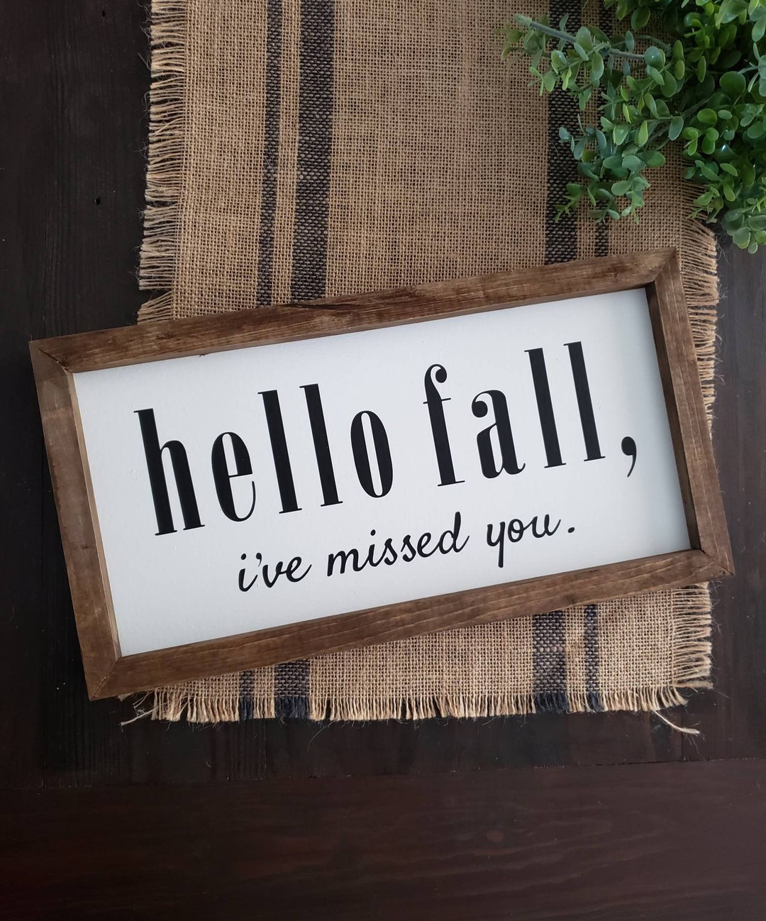 Hello Fall, I've Missed You | Farmhouse Sign | Wood Sign | Quotes ...
