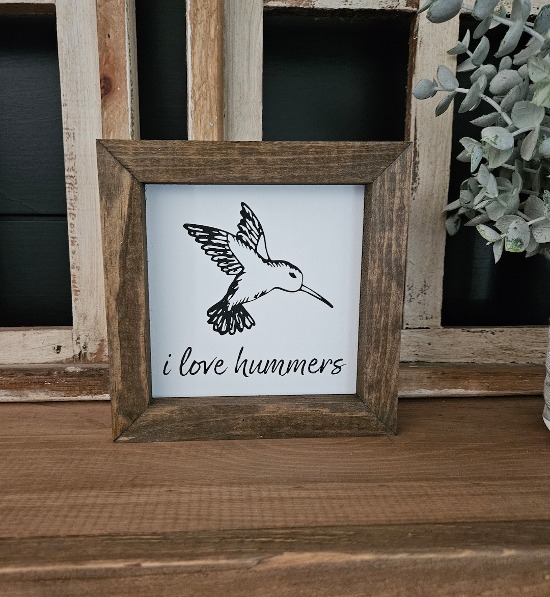 I Love Hummers | Hummingbird | Farmhouse Sign | Funny Sign Decor ...