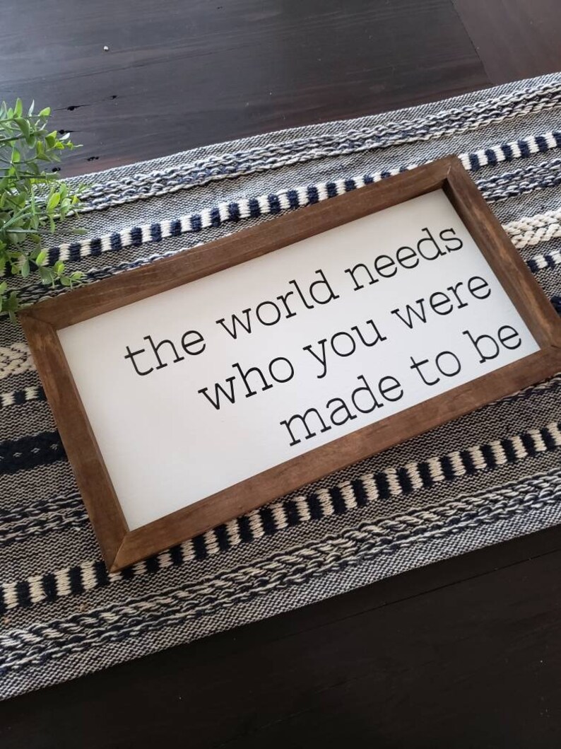 The World Needs Who You Were Made to Be Magnolia Farmhouse - Etsy