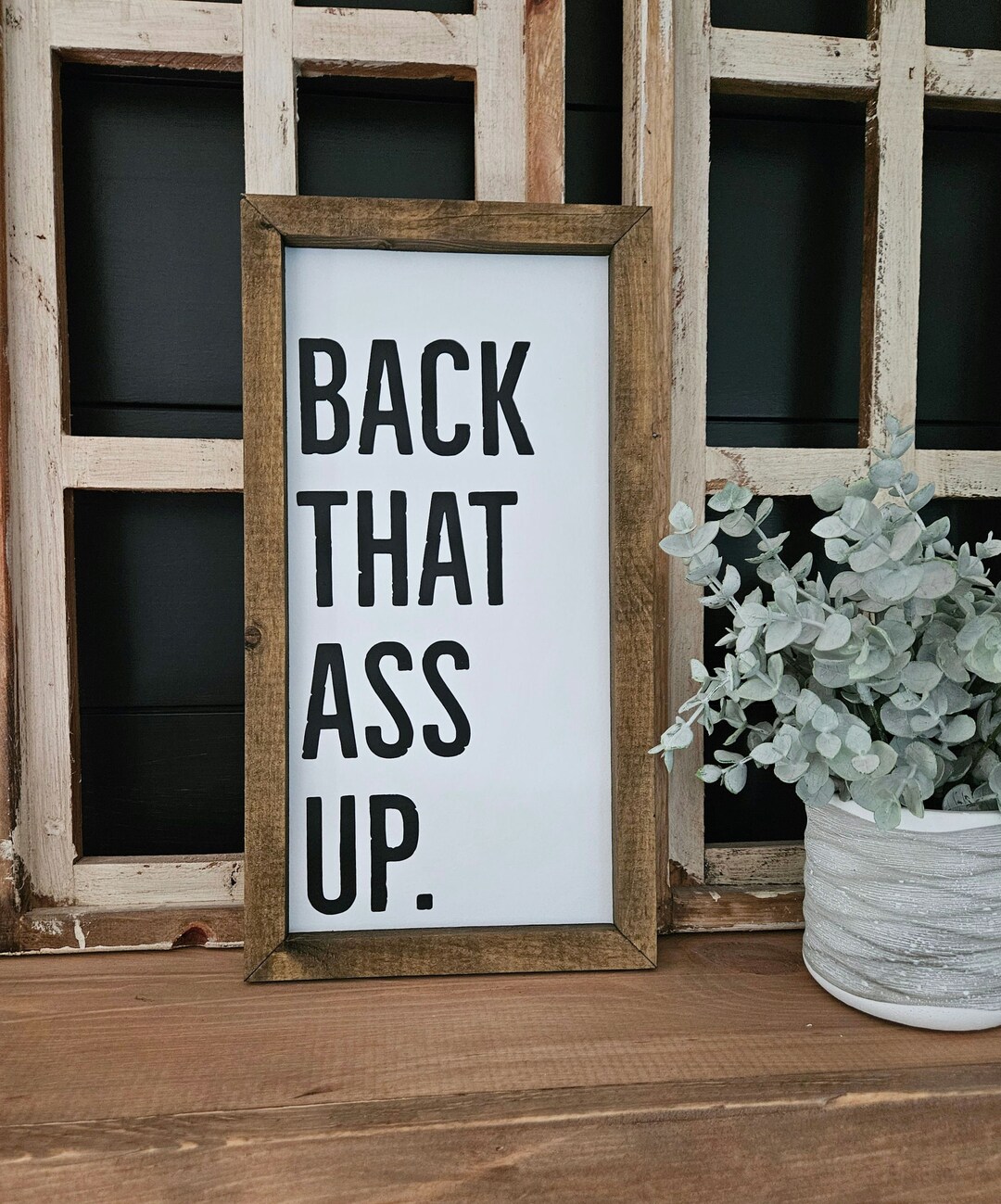 Funny Bathroom Sign – “back That Ass Up” Rustic Farmhouse Wall Decor ...