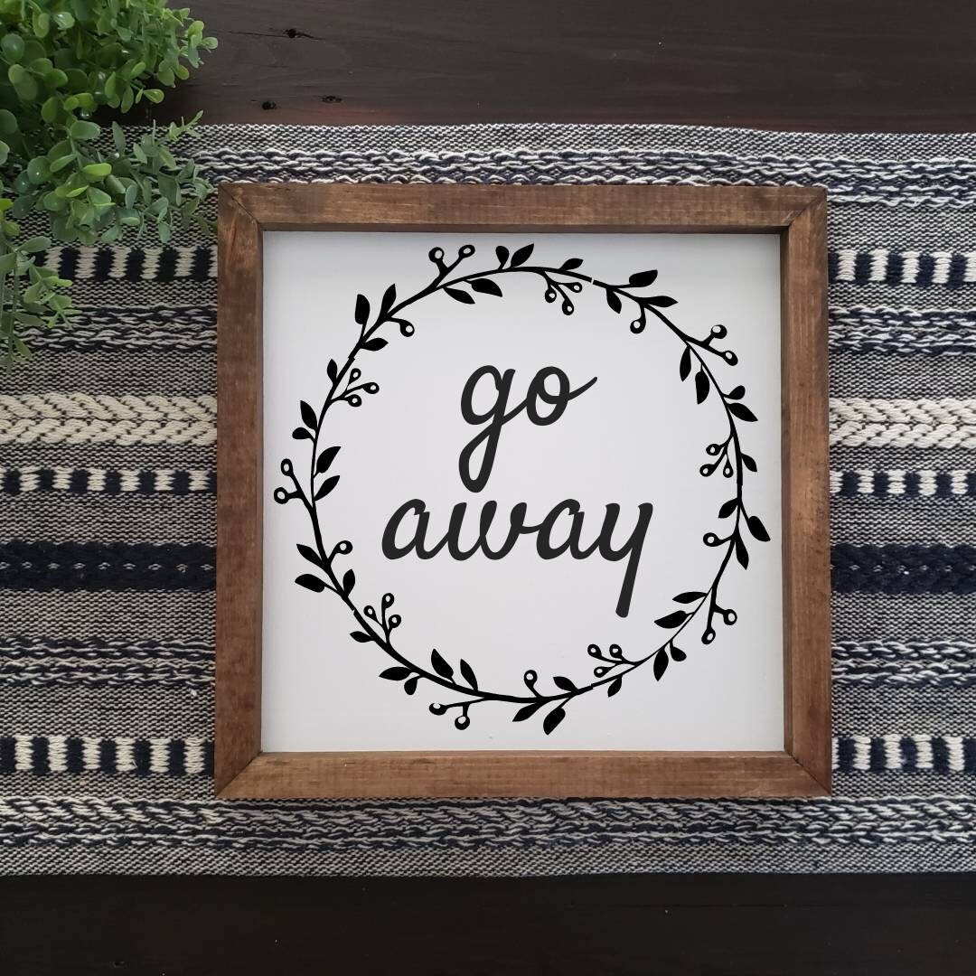 Go Away Wreath Wood Sign | Funny Farmhouse Entry Decor - Etsy