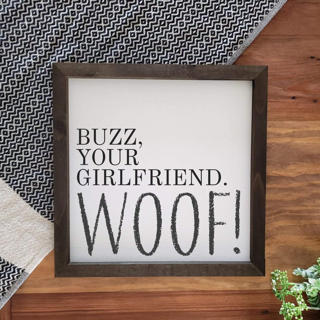 Buzz, Your Girlfriend. Woof! | Home Alone | Christmas Decor | Farmhouse ...