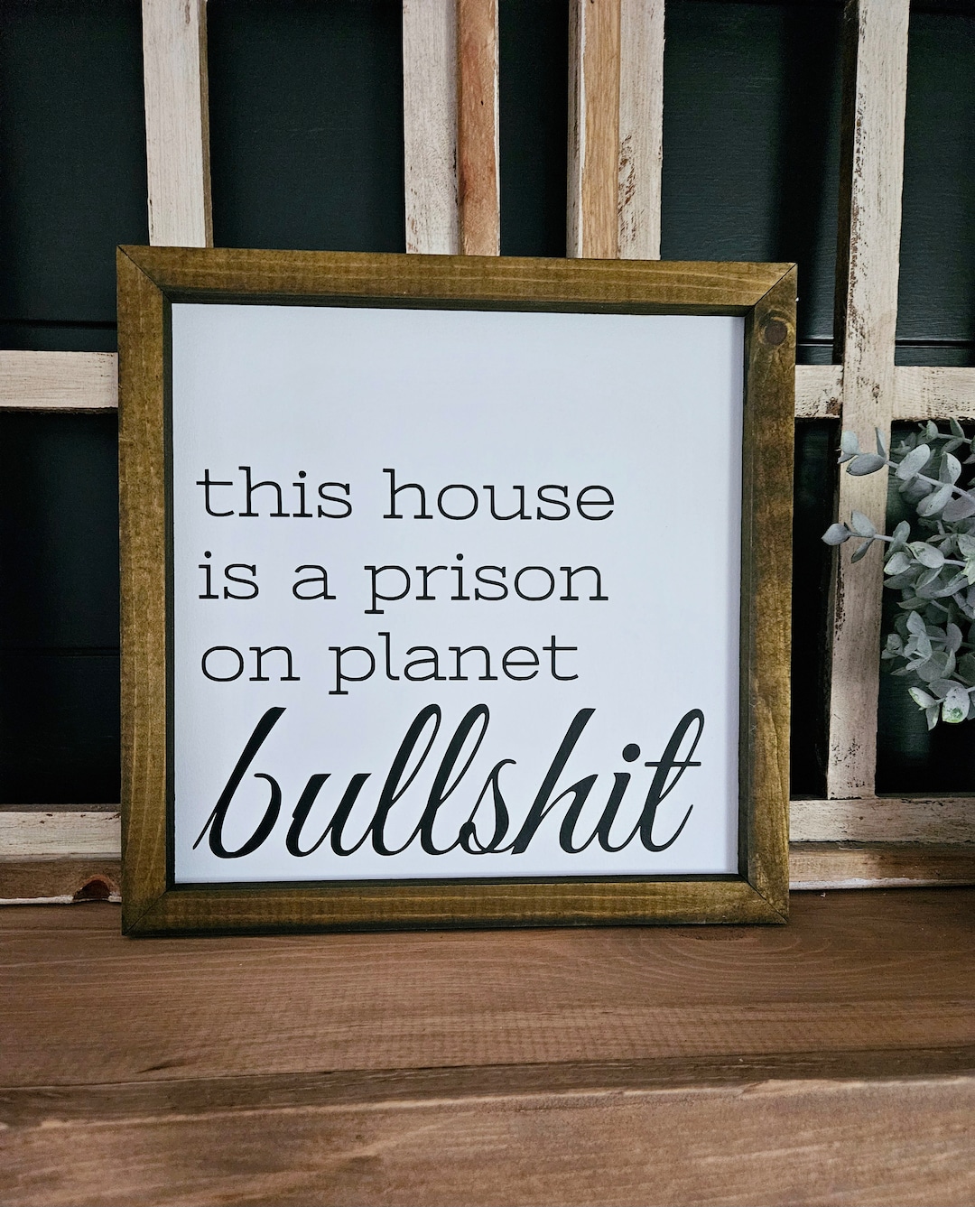Funny “this House is a Prison” Wood Sign – Farmhouse Wall Decor Step ...