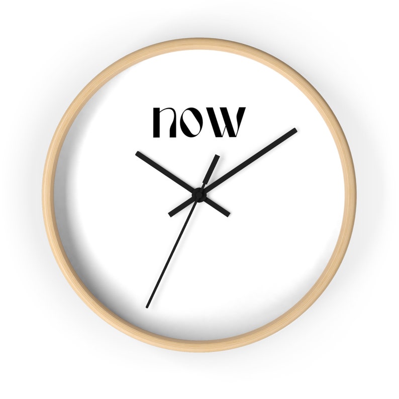 The Time is Now - Clock - Etsy