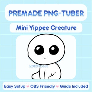 Premade Mini Png-tuber Model Mini Yippee Creature TBH Autism | Beginner ...