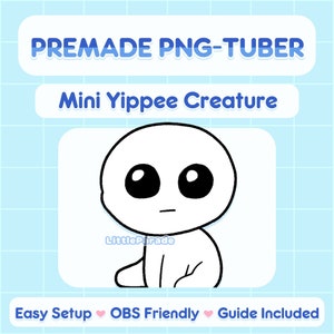 Premade Mini Png-tuber Model Mini Yippee Creature TBH Autism Beginner ...