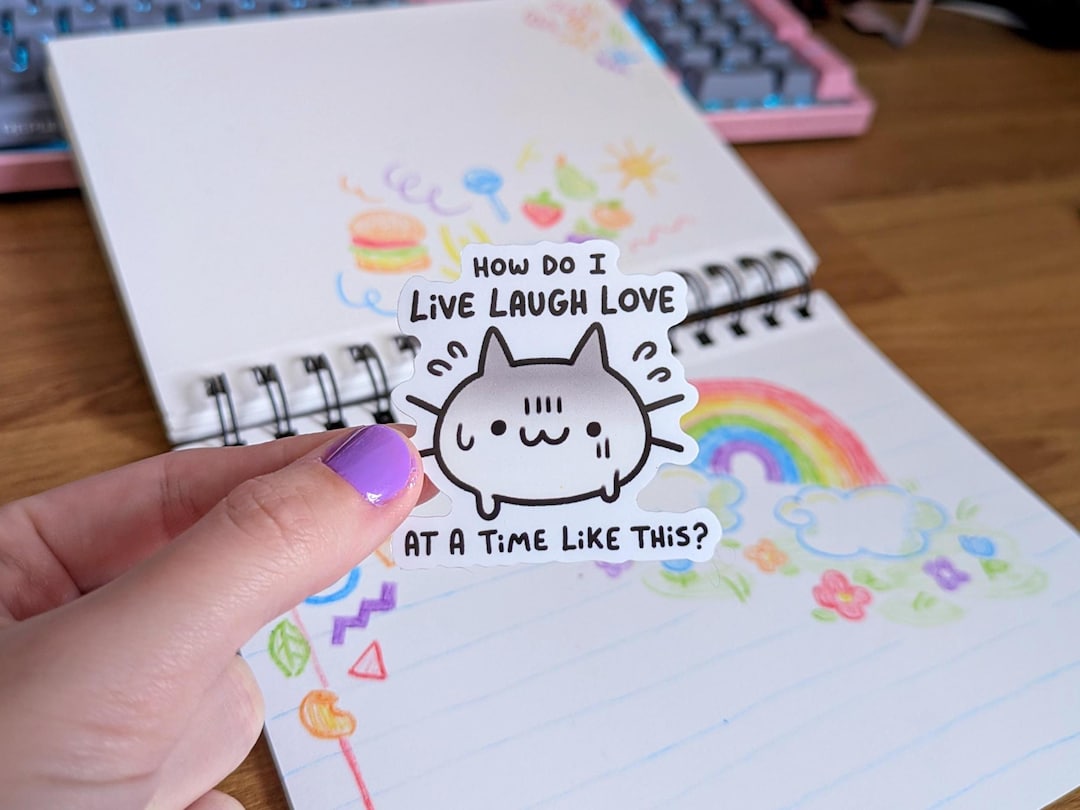 LIVE LAUGH LOVE Stressed Cat Meme Vinyl Sticker | Waterproof ...