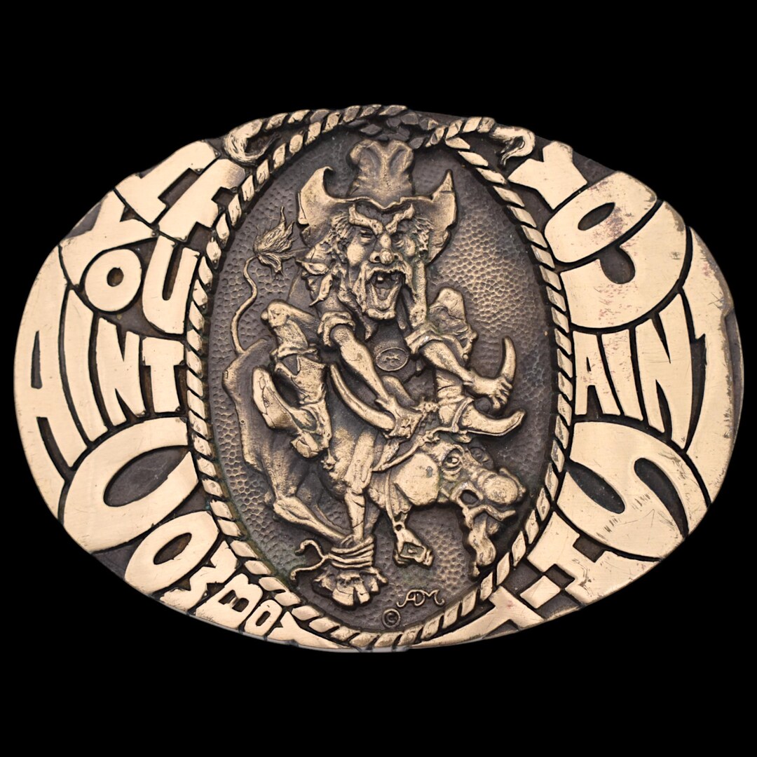 If You Ain't Cowboy, You Ain't Shit Solid Brass Vintage Belt Buckle by ...