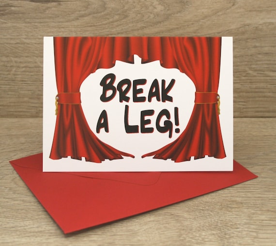 Break A Leg Theatre First Night Card - Etsy