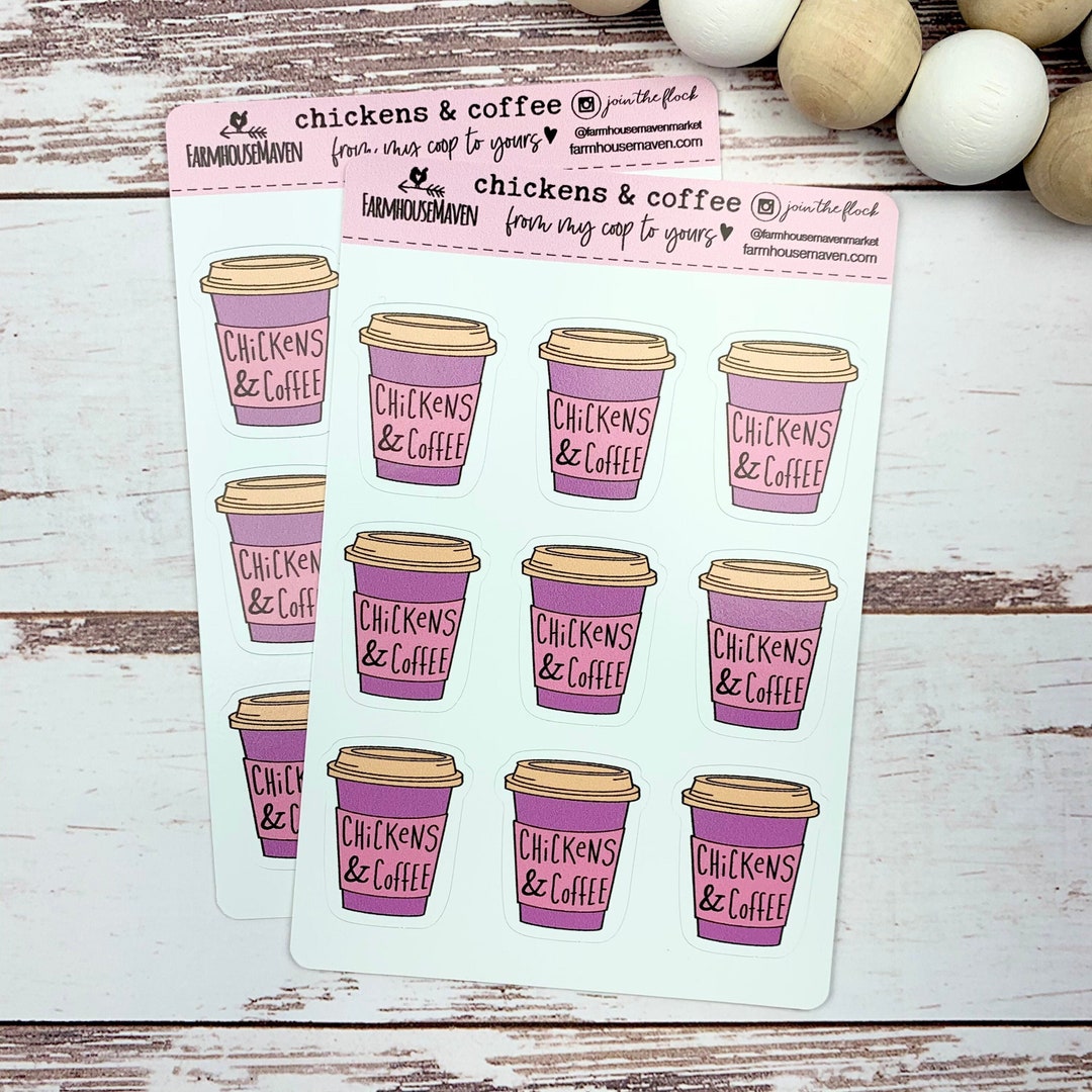 Chickens and Coffee Stickers - Cute Chicken Stickers - Farm Fresh Eggs ...