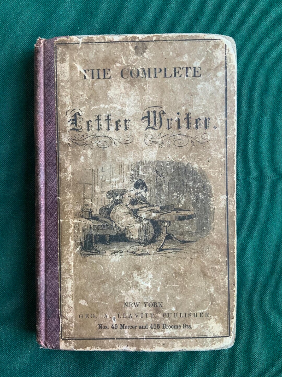The Complete Letter Writer Geo A Leavitt Non Fiction Hard Cover Antique ...