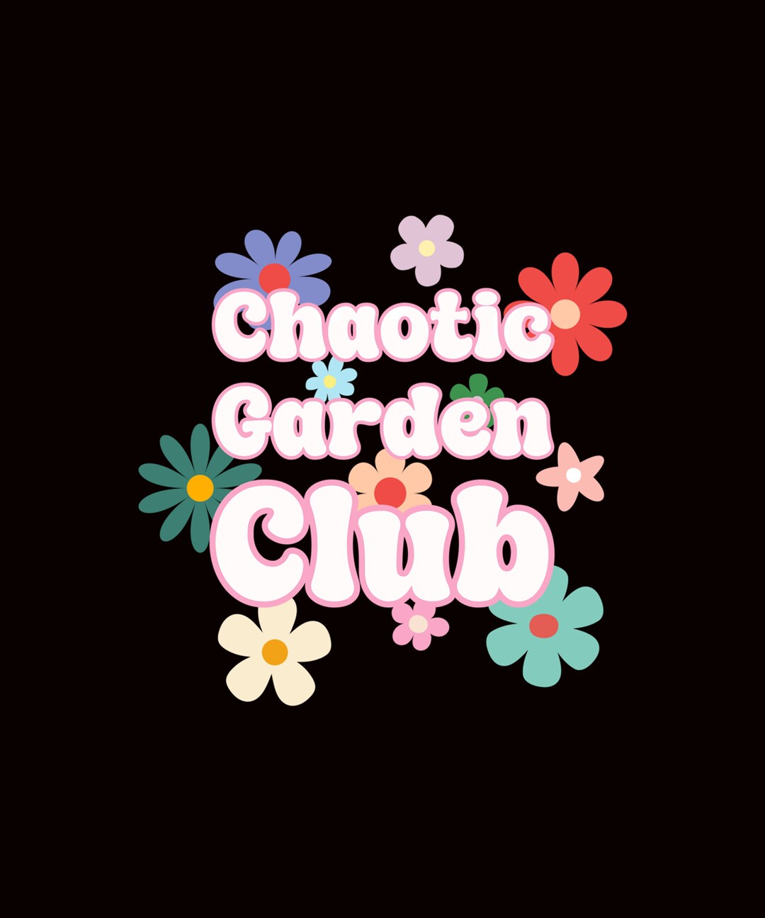 The Chaotic Garden Club Png, Trendy Vintage Retro Funny Design for ...