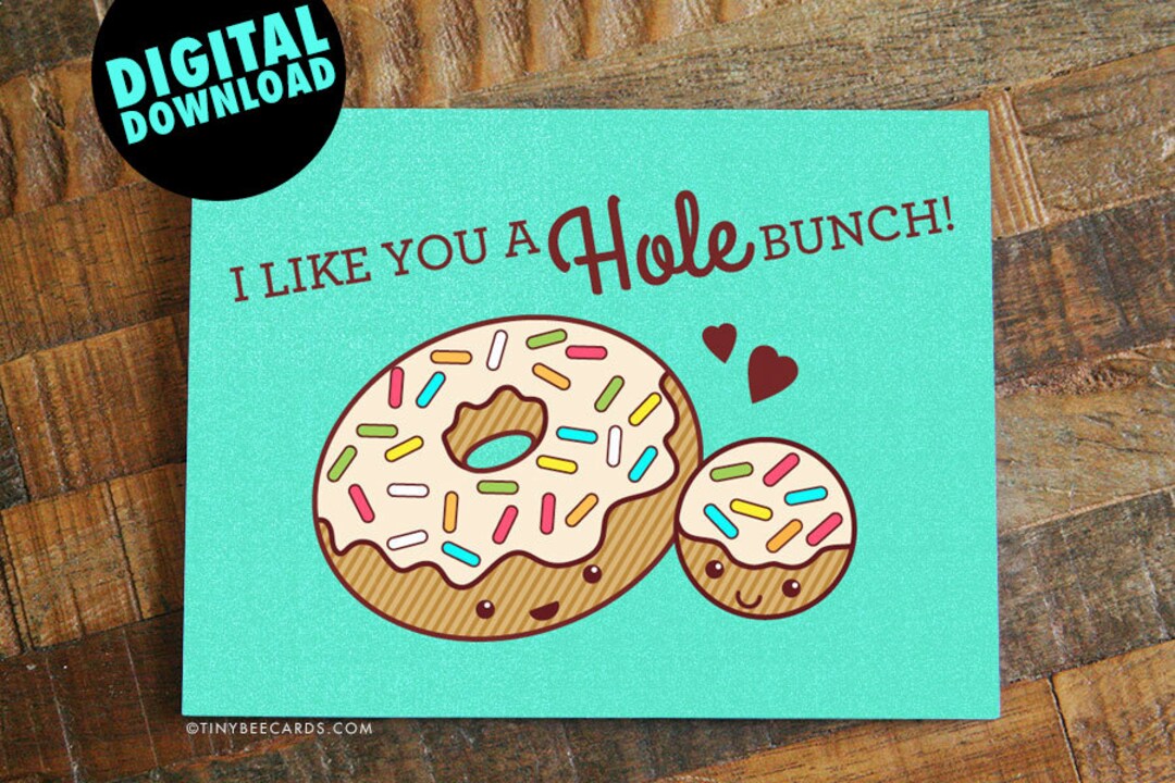 Printable Love Card "i Like You A Hole Bunch" - Printable Valentine ...
