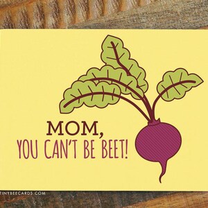 Digital Mother's Day Card "mom You Can't Be Beet" - Instant Download ...