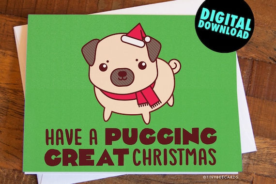Printable Pug Christmas Card pugging Great | Etsy