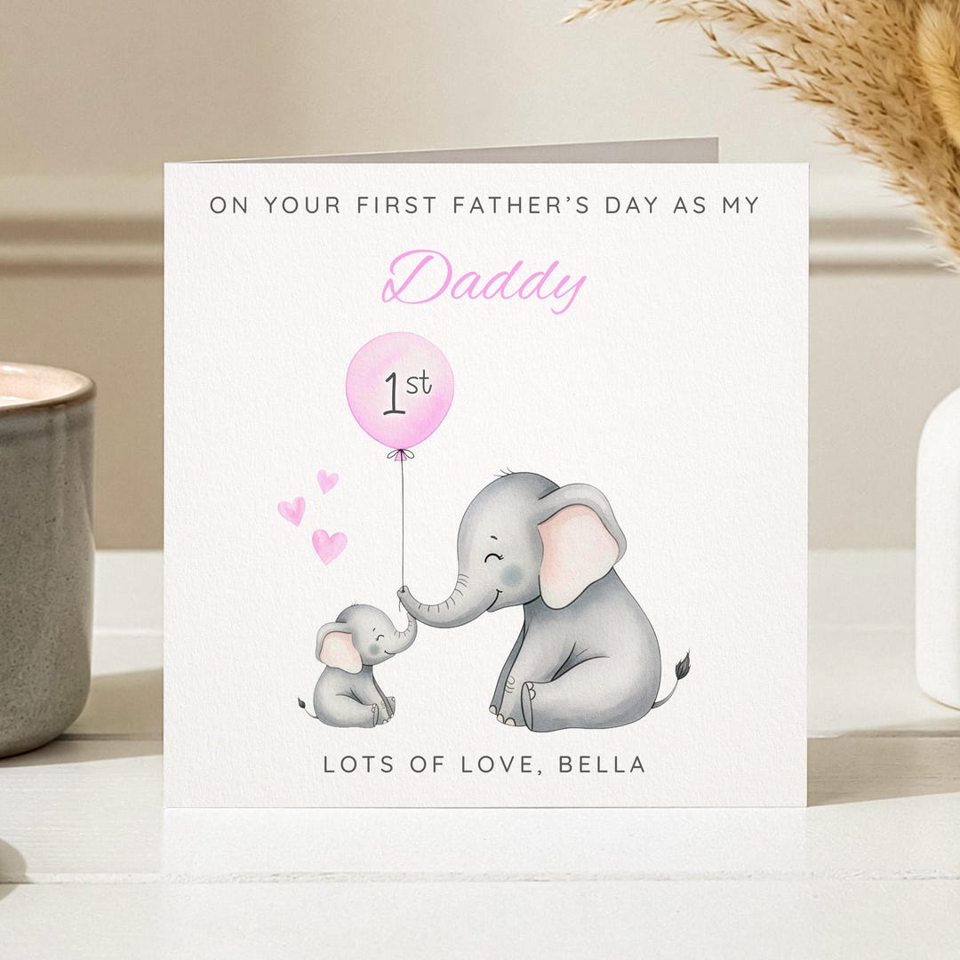 1st Father's Day Card for Daddy - Personalised Pink Theme Baby Elephant ...