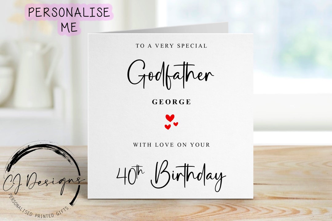 Personalised Godfather Birthday Card With Any Age and Name - Heart Card ...
