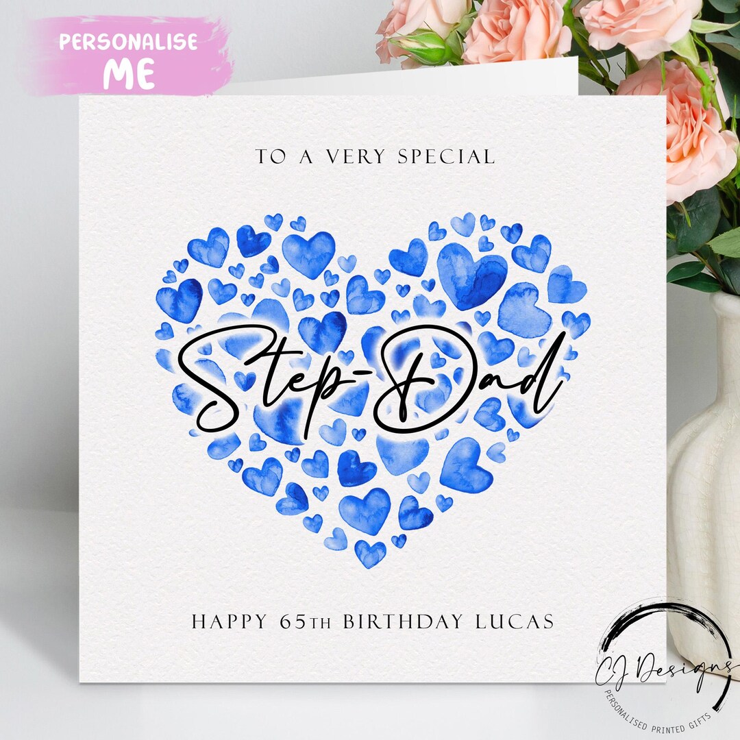 Personalised Step-dad Birthday Card, Blue Hearts ANY WORDING /AGE/ Name ...