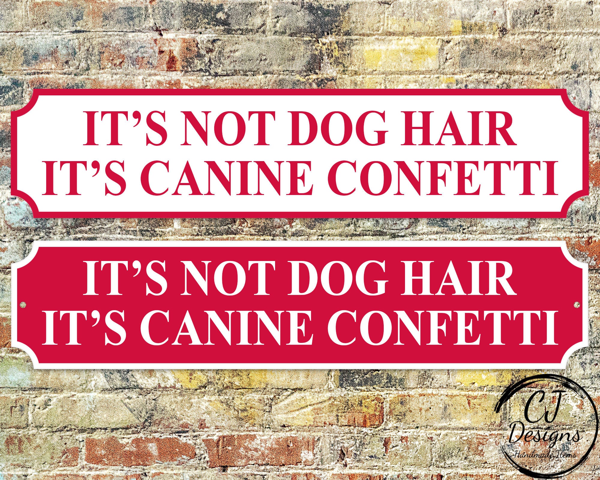 Dog Street Sign Road Sign Its Not Dog Hair Its Canine - Etsy UK