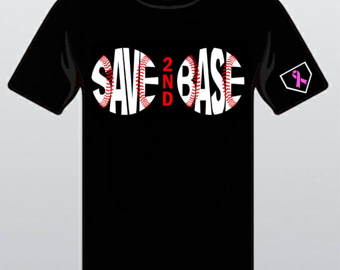 Add Name And/or Number Save 2nd Base T-shirt, Breast Cancer Awareness ...