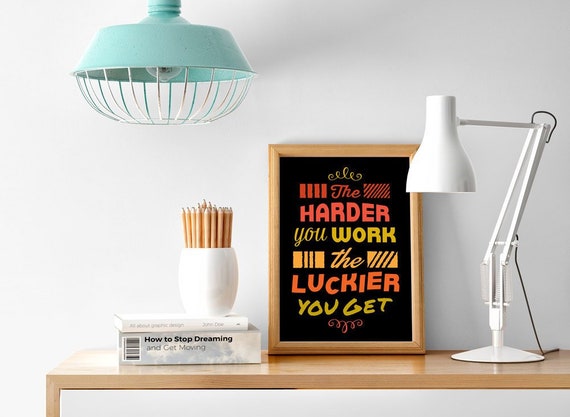 Digital Download Printable Poster the Harder You Work the - Etsy