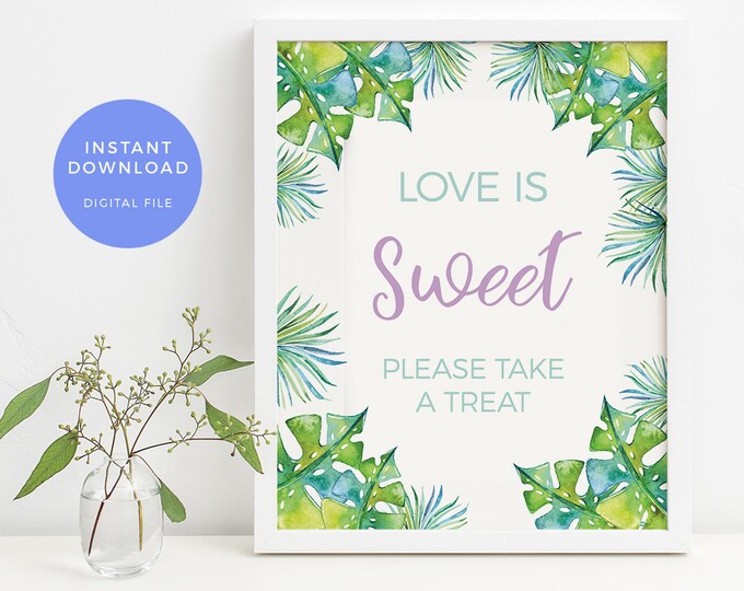 Tropical Love is Sweet Sign, PRINTABLE. Sweet Treats Baby Shower Sign ...