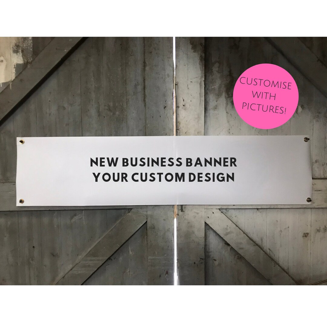 Custom Banner - Personalised Banner - Design Your Own - Business Banner ...